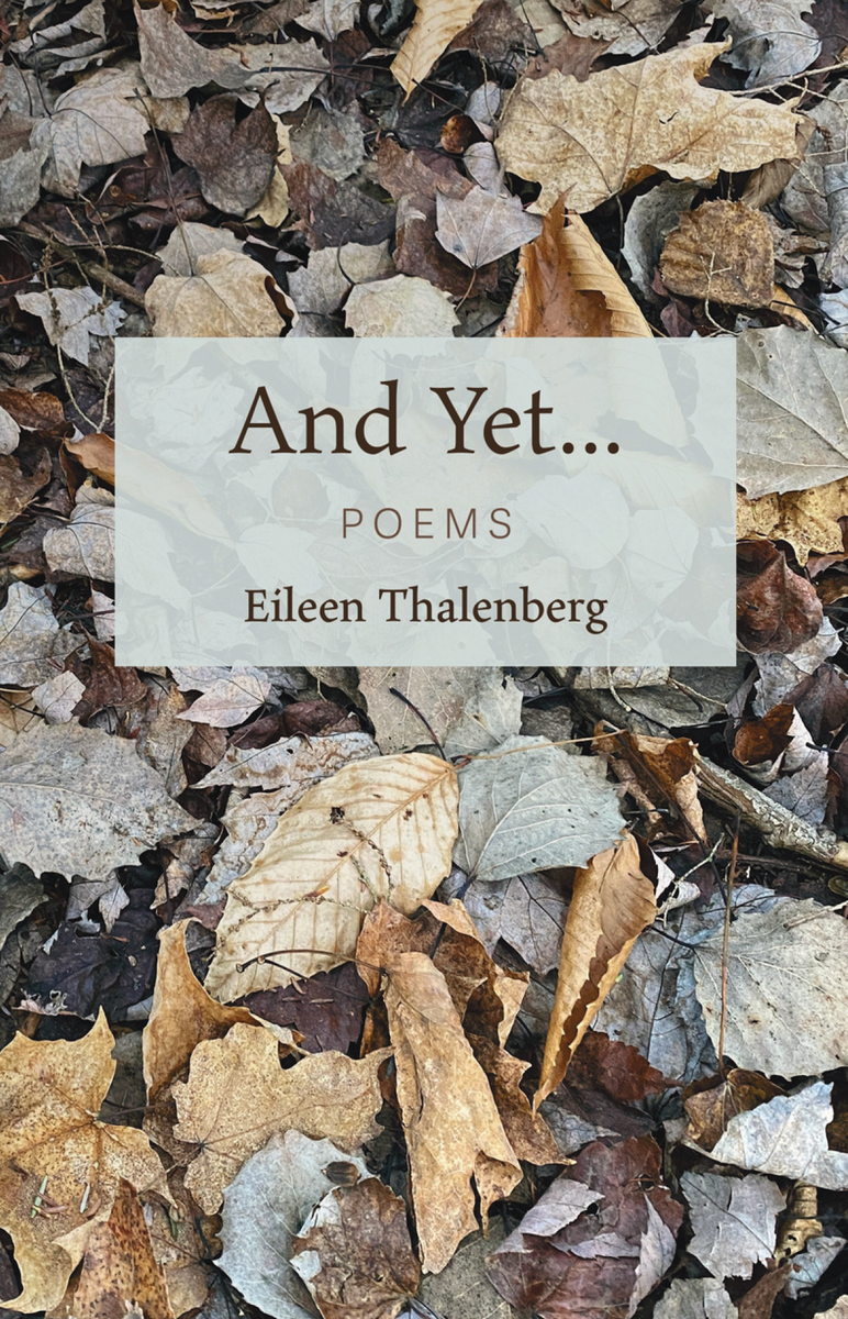 And Yet... Poems – Mosaic Press