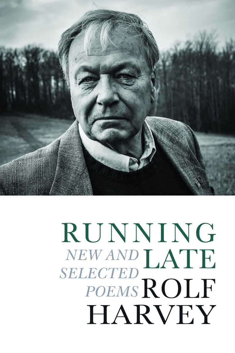 Running Late - New & Selected Poems – Mosaic Press
